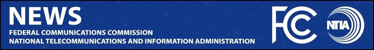 FCC, NTIA Sign New Memorandum of Understanding on Spectrum Coordination ...